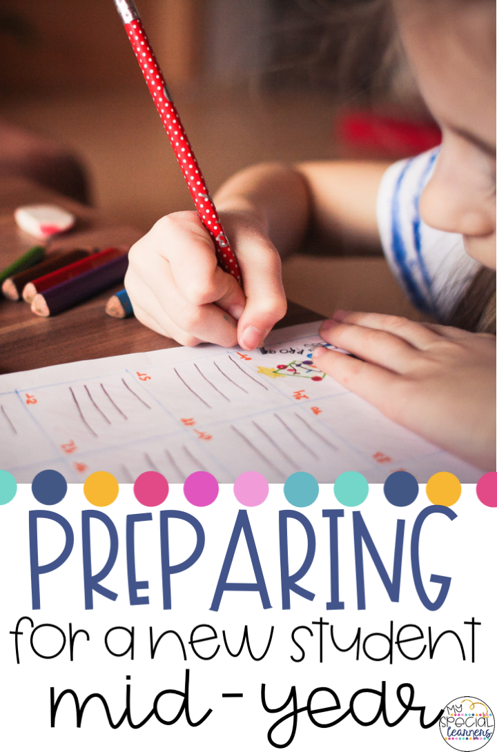 Preparing for a New Student Mid-Year – My Special Learners
